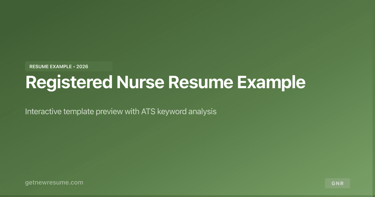 Registered Nurse Resume Example (2026) | Get New Resume